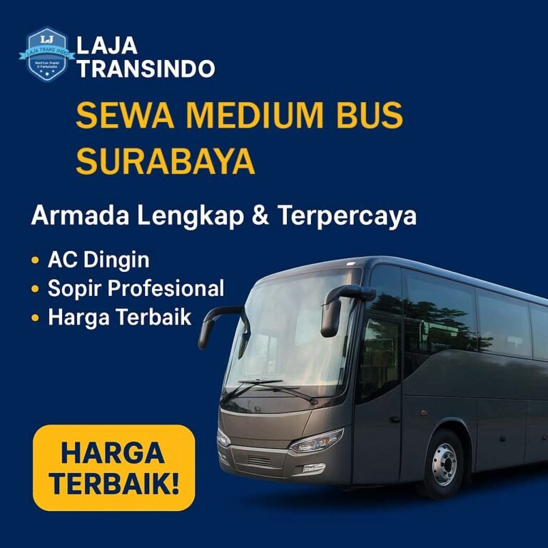 Sewa Medium Bus Surabaya yang Aman dan Terpercaya - Laja Transindo